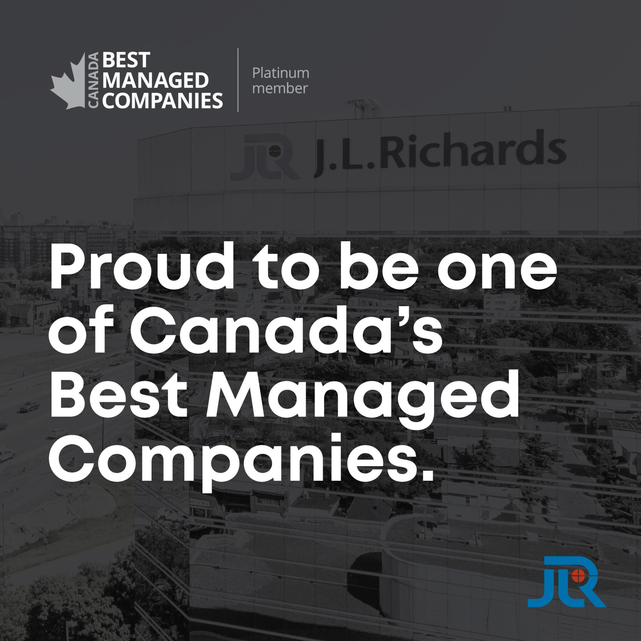 JLR Celebrates 11 Years as One of Canada’s Best Managed Companies